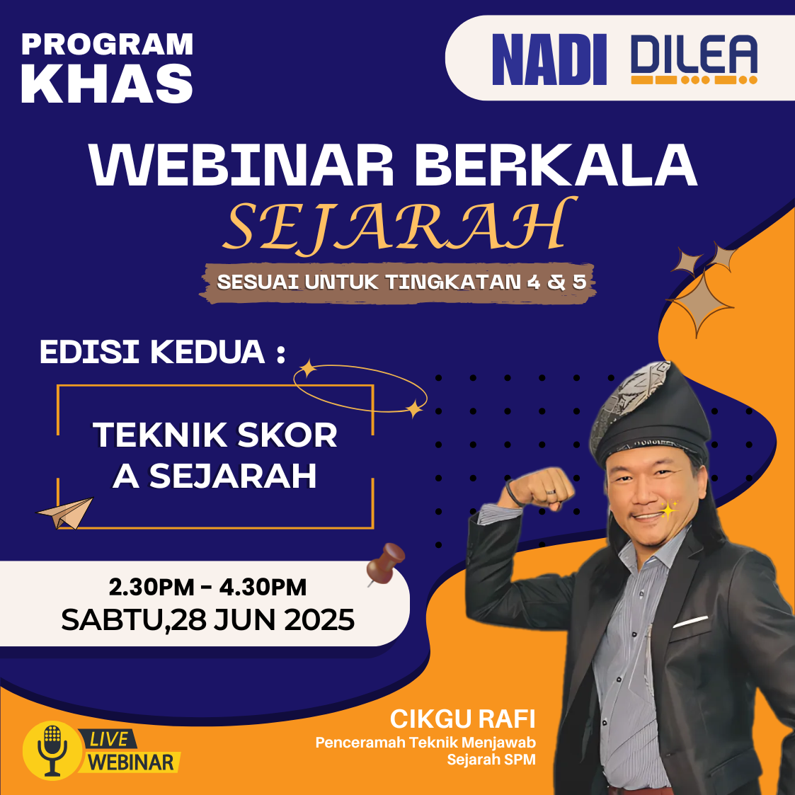 NADI-Nurture DILEA : Program Khas – Webinar Berkala Sejarah Edisi Kedua ...
